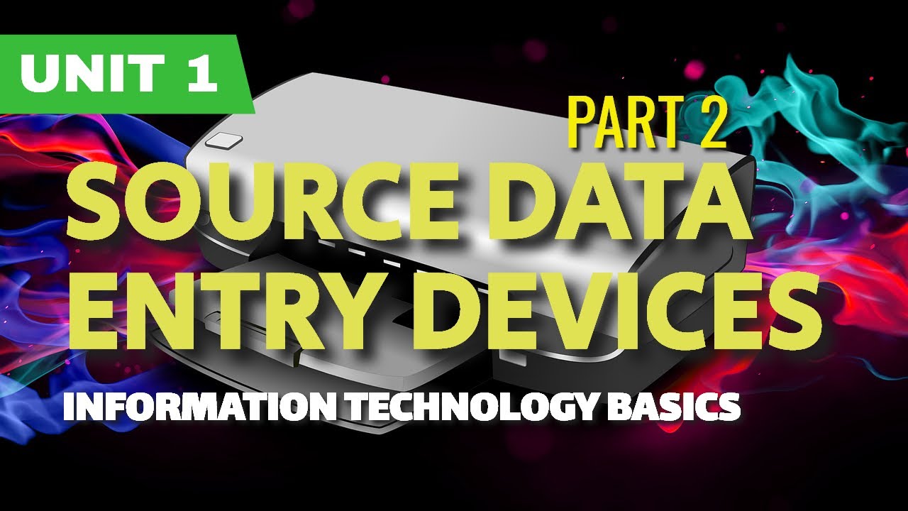 Source Data Entry Devices Part 2 Urduhindi Youtube