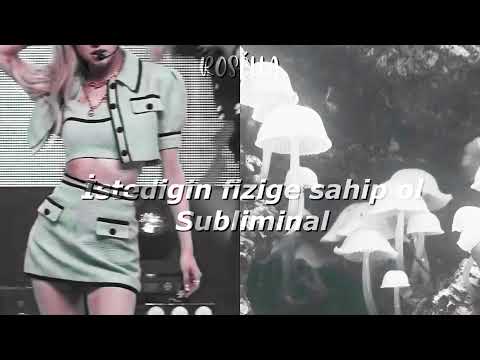 İstediğin Fiziğe Sahip Ol Subliminal || Kalıcı Etki