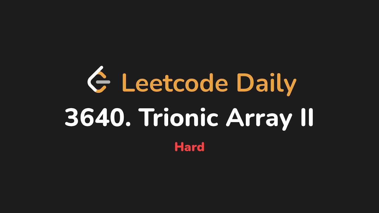 3640. Trionic Array II | Leetcode Daily - Python - YouTube