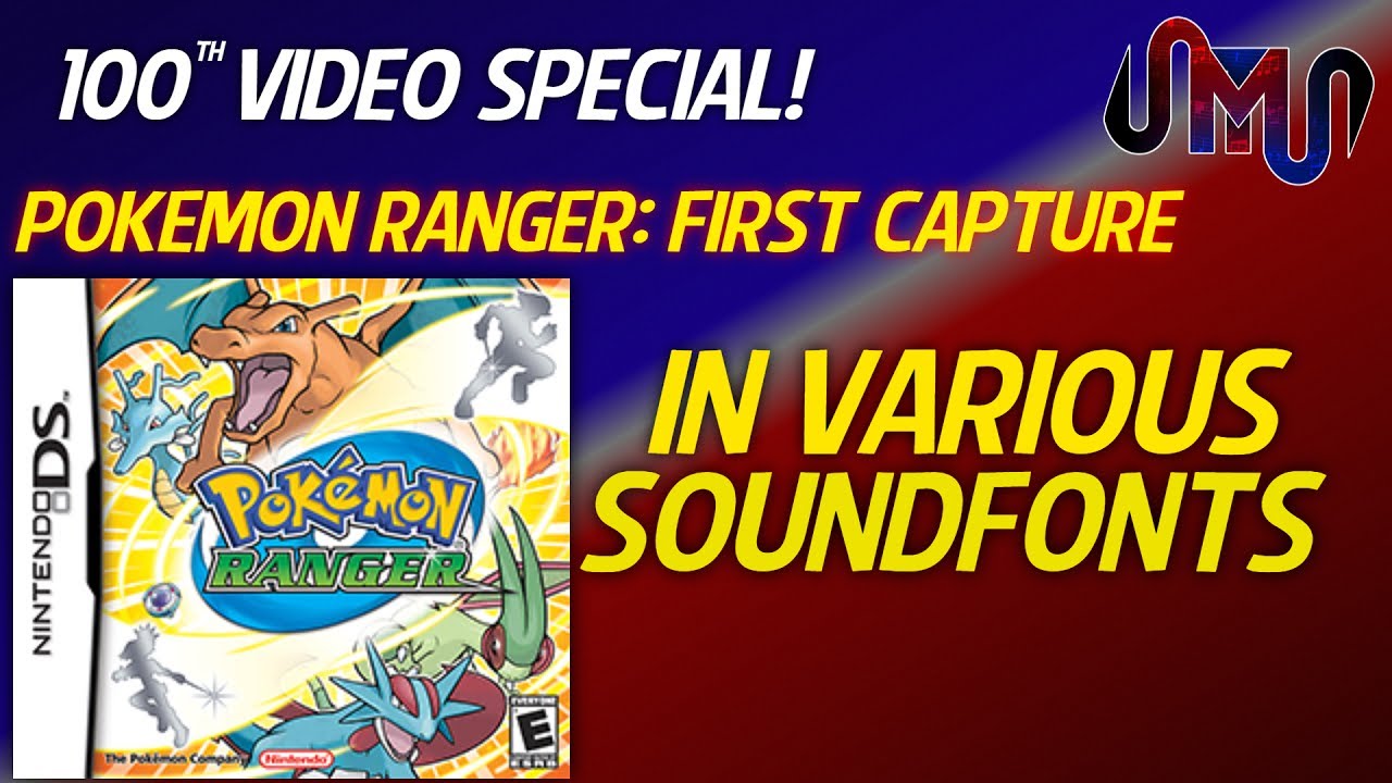 [100th Video Special] Pokemon Ranger (2006) First Capture in Various ...