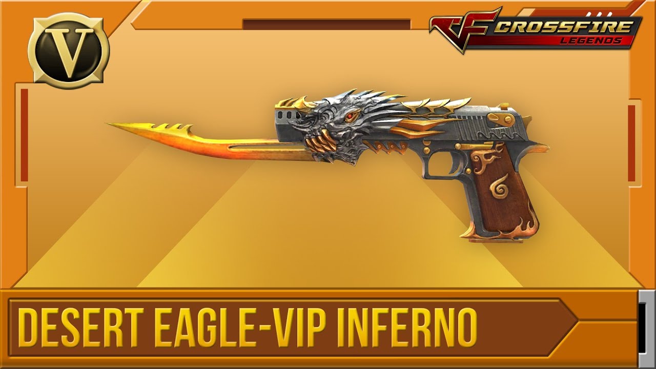 Crossfire: Legends | Tổng quan Desert Eagle-VIP Inferno (VIP) - YouTube
