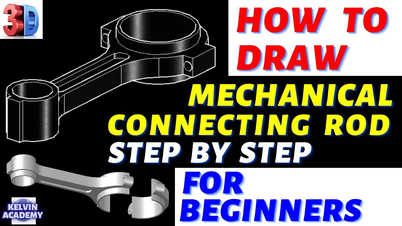 How to Draw a Mechanical Connecting Rod (Step by Step) For Beginners ...