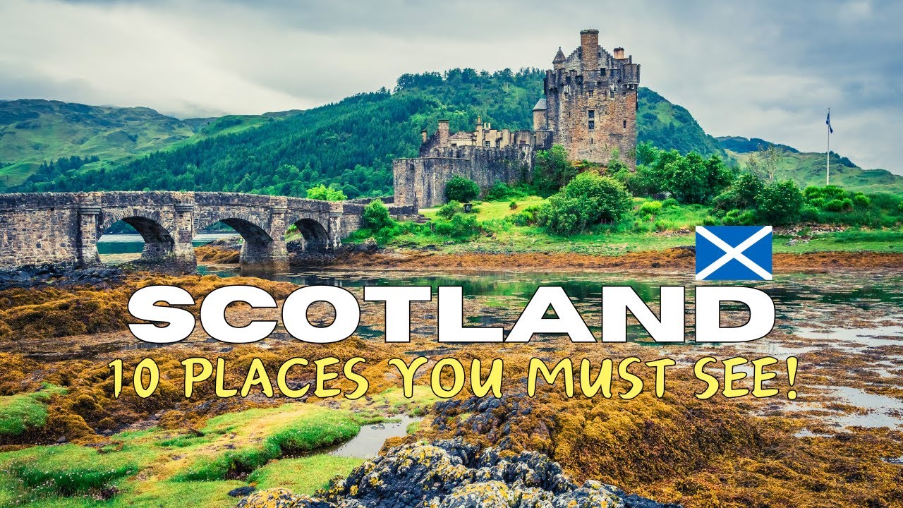 Top 10 Best Places to Visit in Scotland | Stunning 4K Travel Guide ...