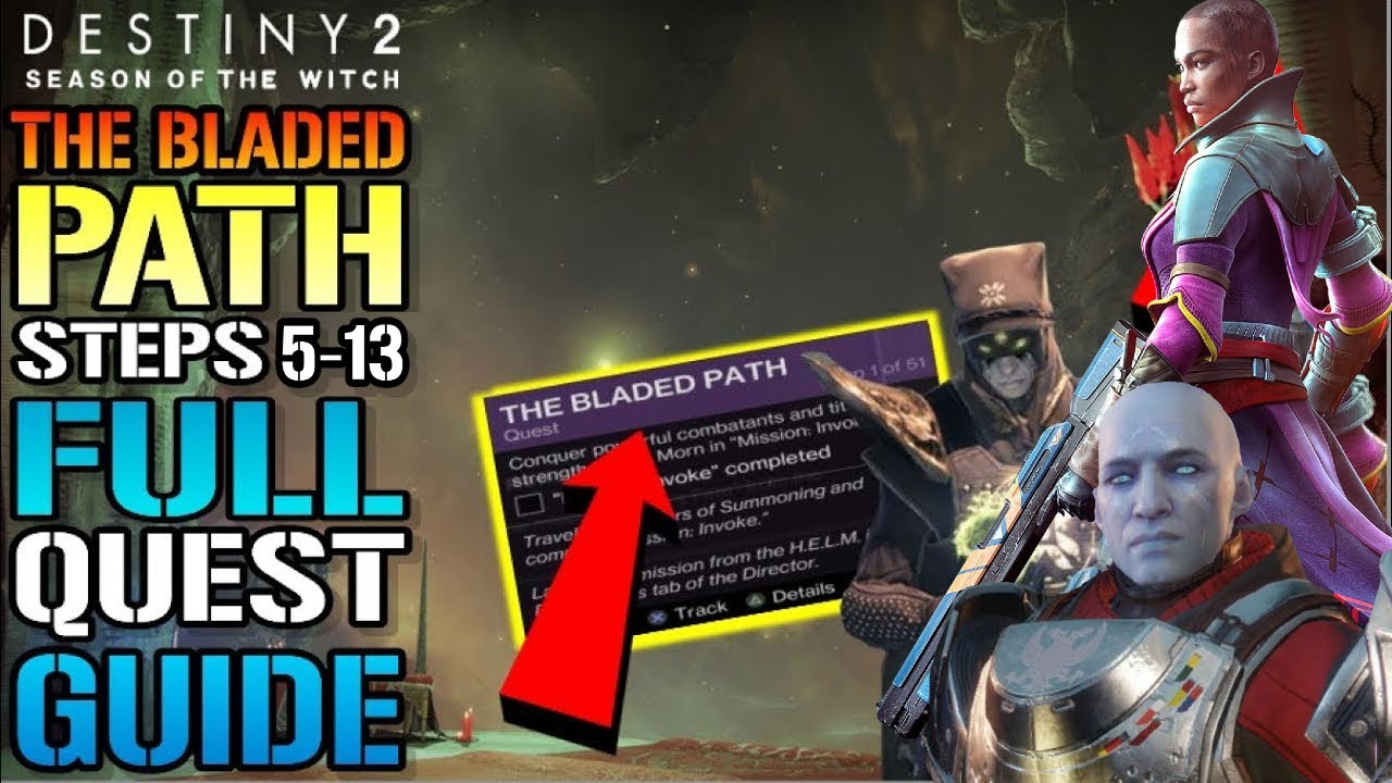 Destiny 2: "The Bladed Path" FULL QUEST GUIDE! Steps 5-13 (Season Of ...