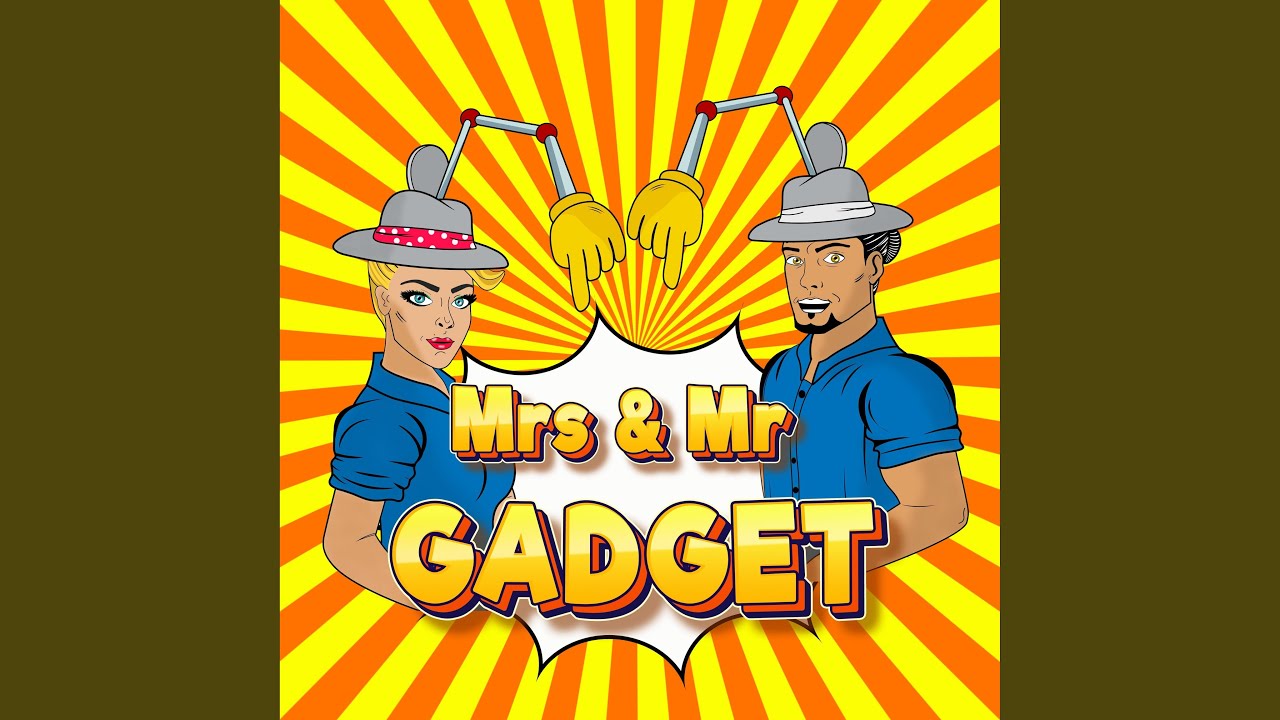 Mrs and Mr Gadget - YouTube