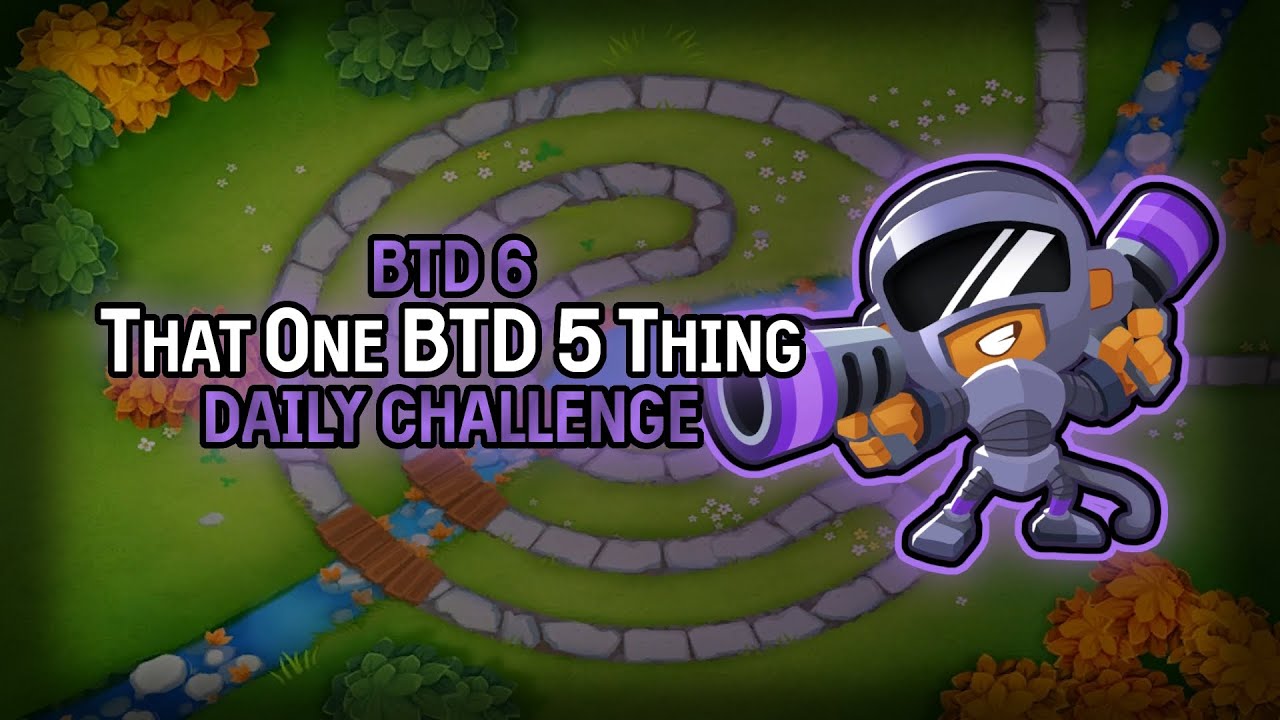 That One BTD 5 Thing - Daily Challenge - YouTube