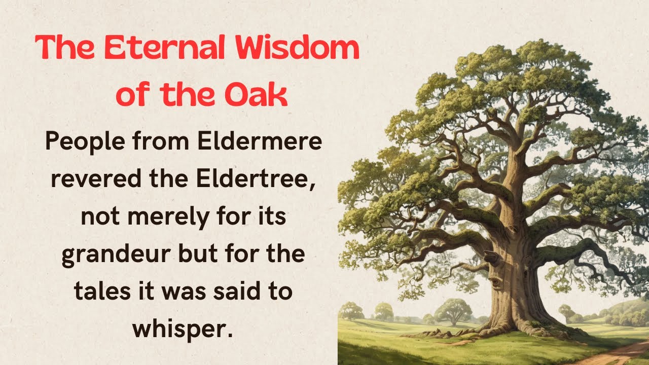 The Eternal Wisdom of the Oak | Learn English Through Story ⭐Level 1 ...