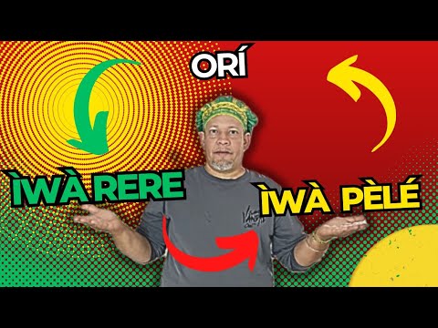 ¿CONOCES que es y como AFECTA ÌWÀ (Caracter) a tu ORÍ? (ìwà pèlé y ìwà rere) - YouTube