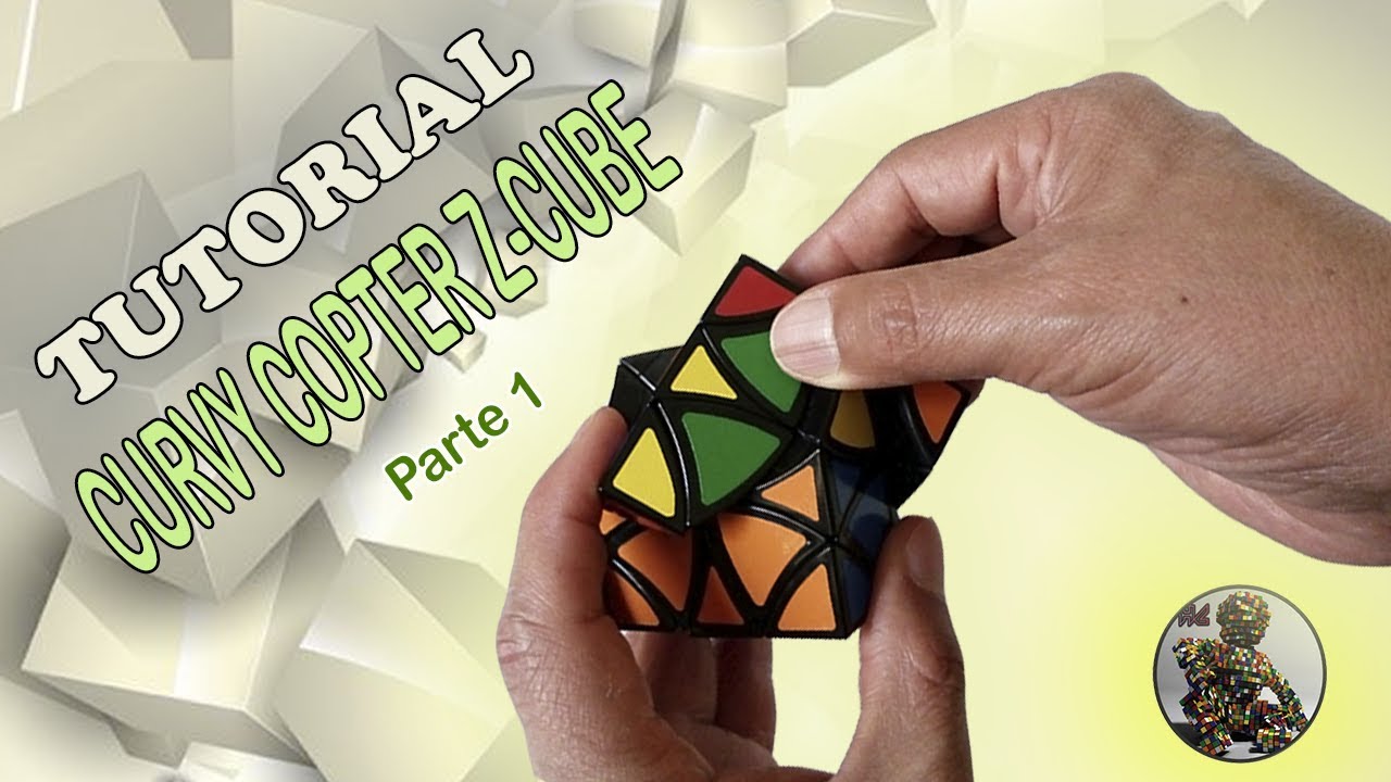TUTORIAL / CURVY COPTER / Z-CUBE / PARTE 1 - YouTube