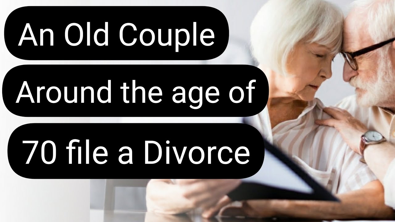 An old couple around the age of 70 file a divorce - YouTube