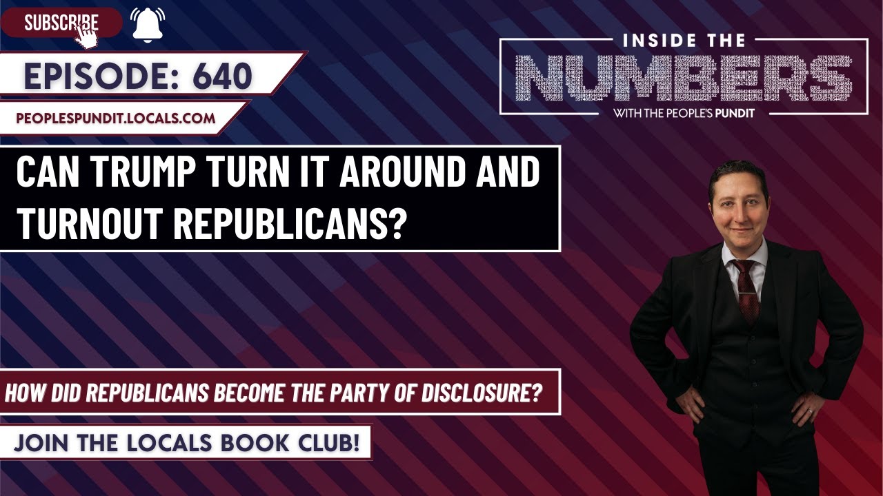 Can Trump Turn It Around and Turnout Voters? | Inside The Numbers 📱 ...
