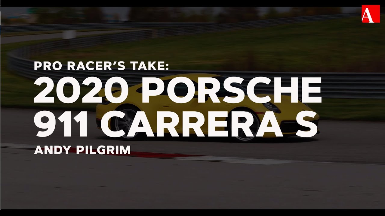Pro Racer's Take: 2020 Porsche 911 Carrera S - YouTube