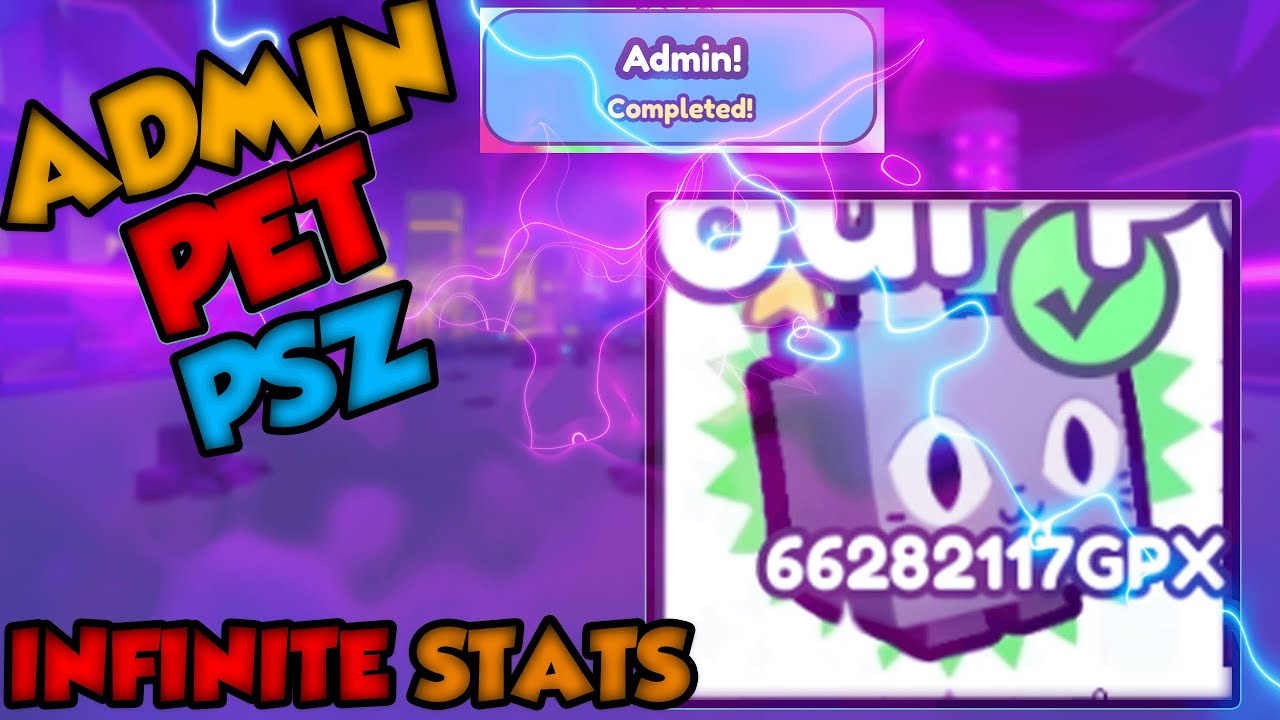 I Got Admin Pet In Pet Simulator Z! | INFINITE STATS! - YouTube