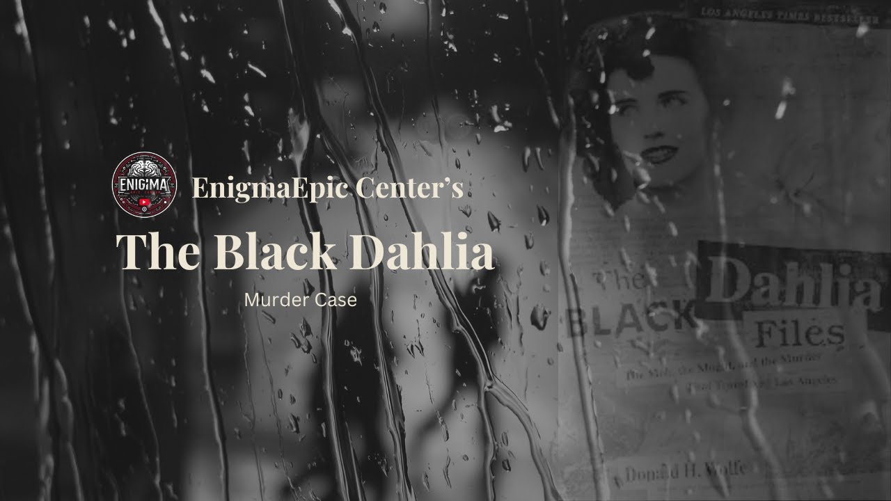 The Black Dahlia Case: An Unsolved Mystery - YouTube