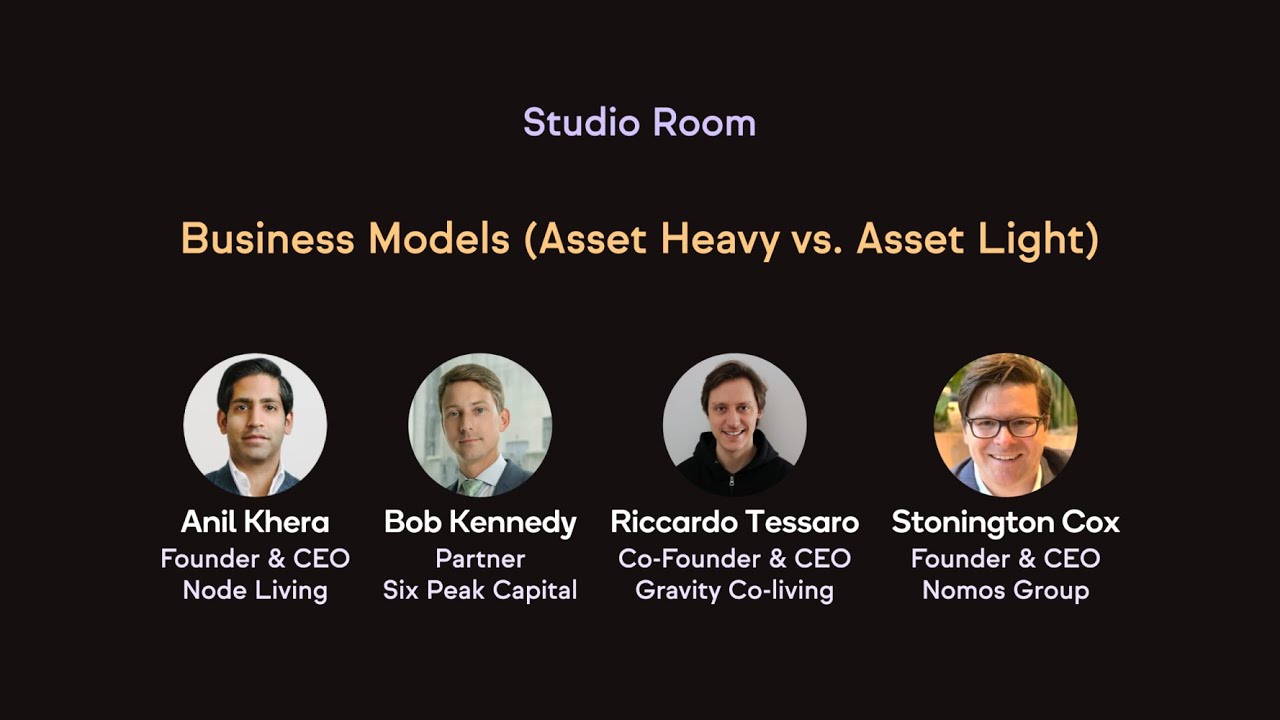 Business Models (Asset Heavy vs. Asset Light) - Co-Liv Summit 2021 ...