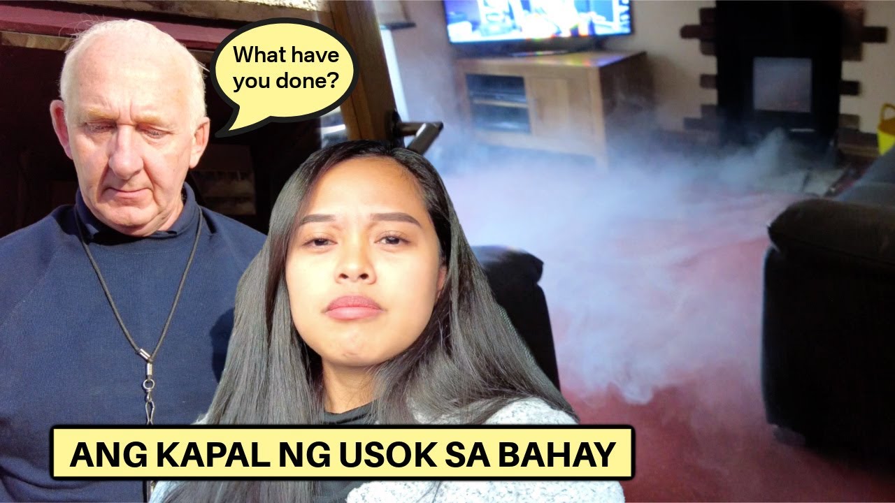 FILIPINA BRITISH LIFE IN UK: ANG KAPAL NG USOK SA BAHAY! BIGLAANG ...