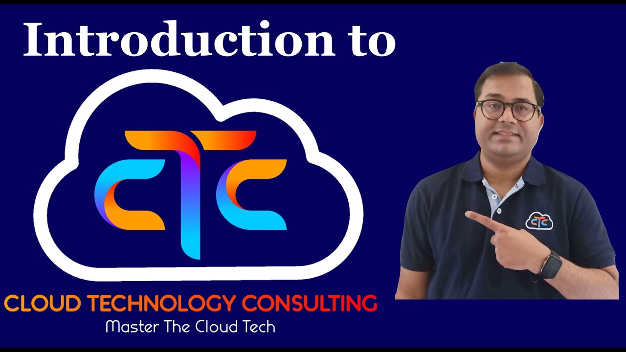 Introduction to Cloud Technology Consulting (CTC) | Learn & Master AWS Cloud from Expert with ...