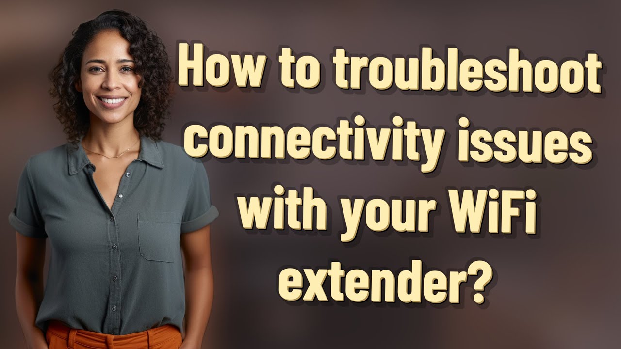 How to troubleshoot connectivity issues with your WiFi extender? - YouTube