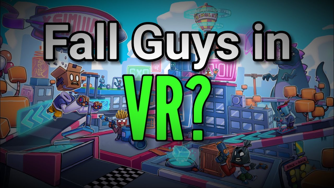 Fall Guys in VR? - DIGI GODS - YouTube