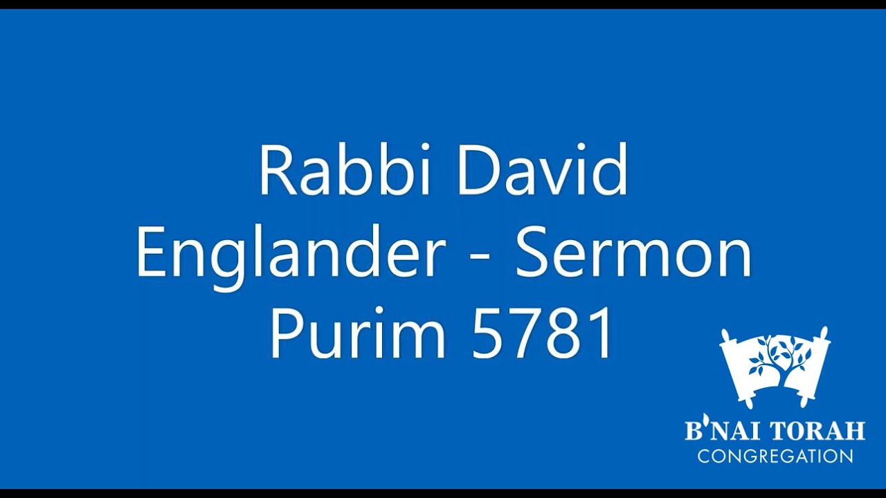 Rabbi David Englander Sermon - Purim 5781 - YouTube