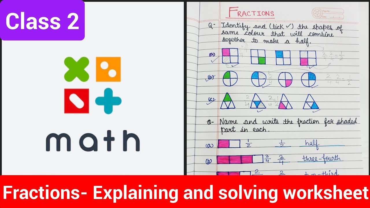 Class 2 | Fractions | Explaining and solving worksheet - YouTube