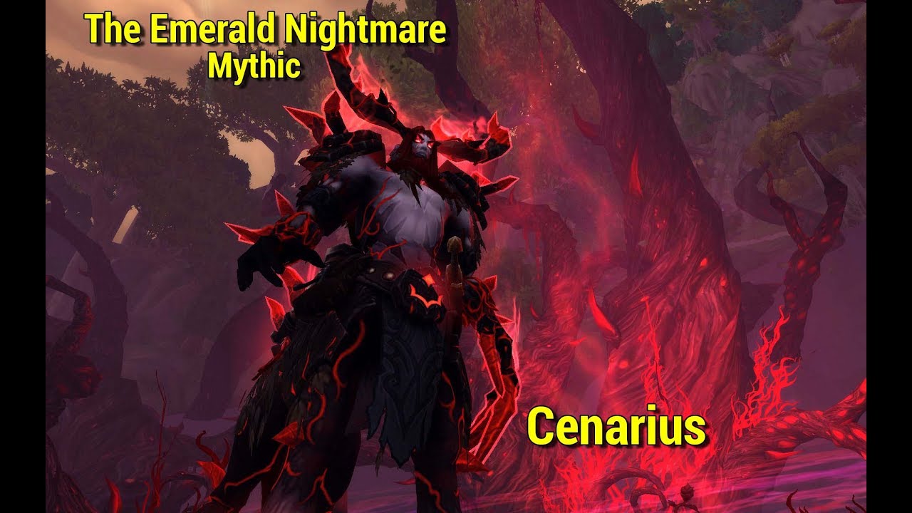 World of Warcraft: Legion - The Emerald Nightmare Mythic - Cenarius ...