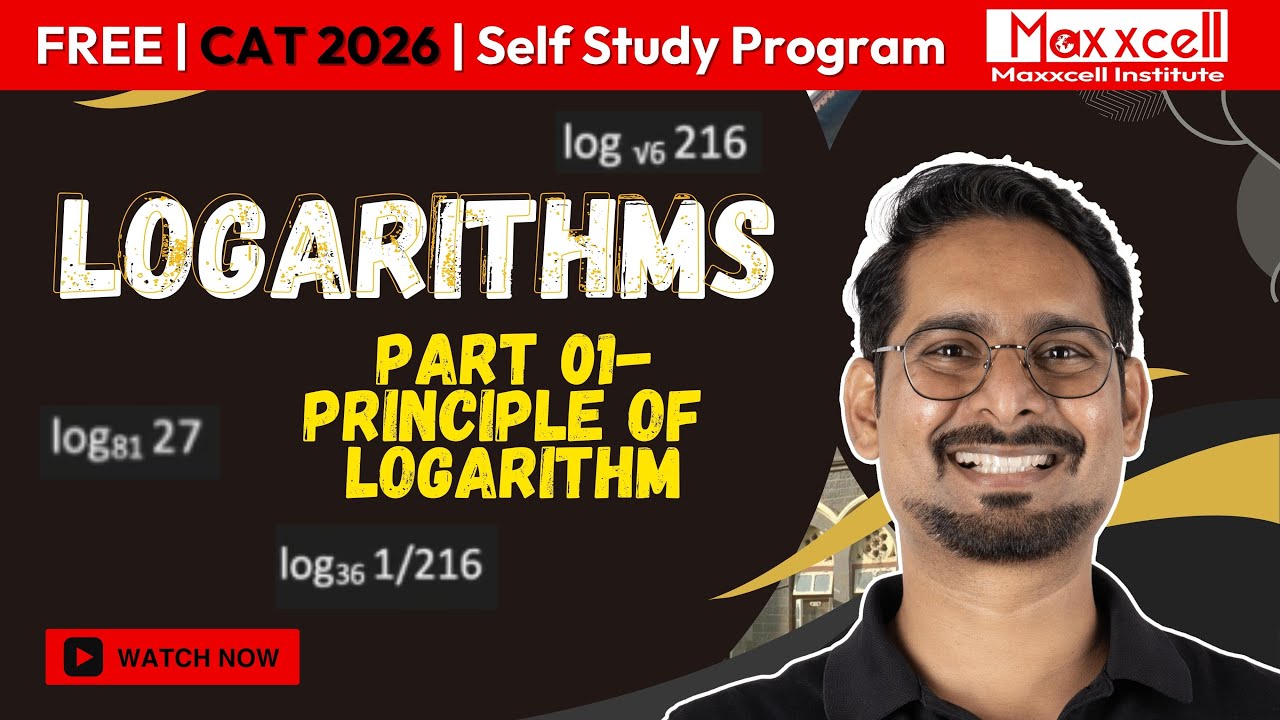 Logarithms-01 | Principle of Logarithm | CAT 2025 self study with ...