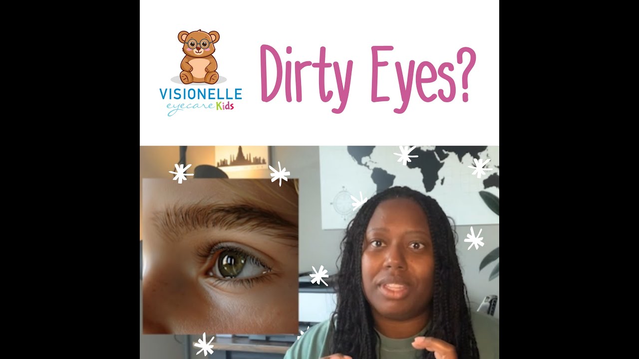 Visionelle Kids: Dirty Eye? - YouTube