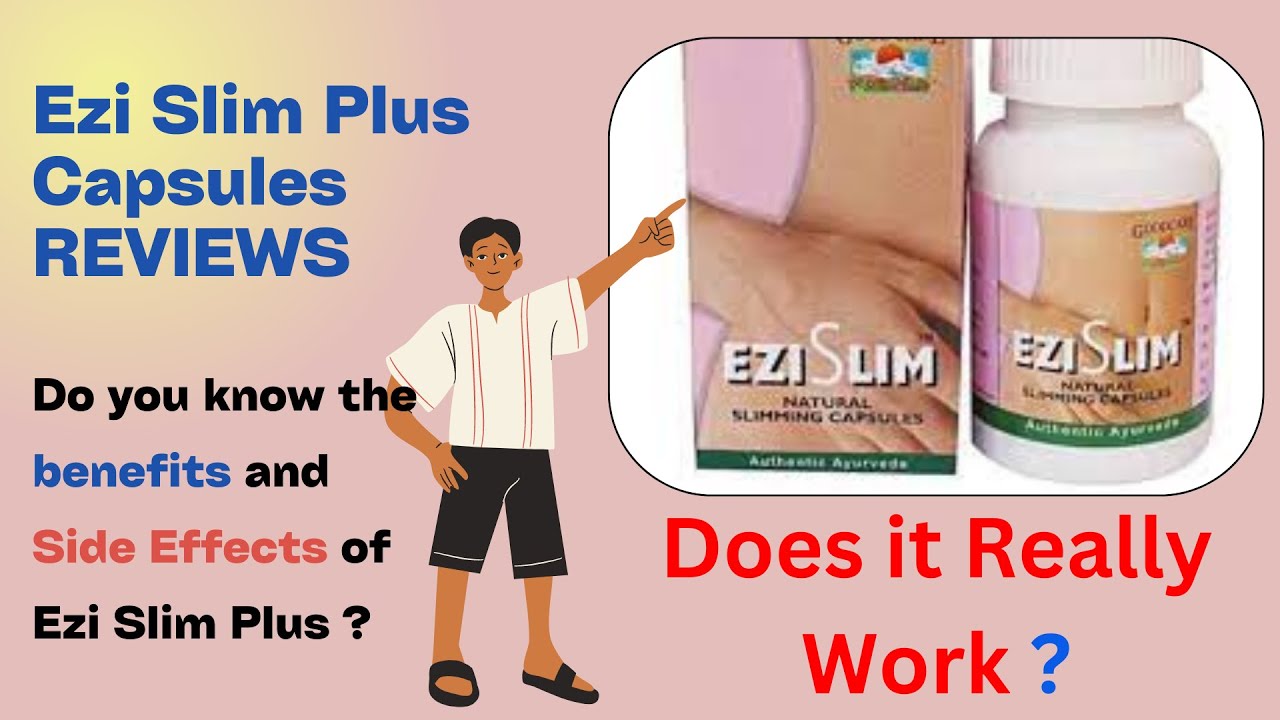 Ezi Slim Capsules Reviews- Does it really Work? Side Effects - YouTube