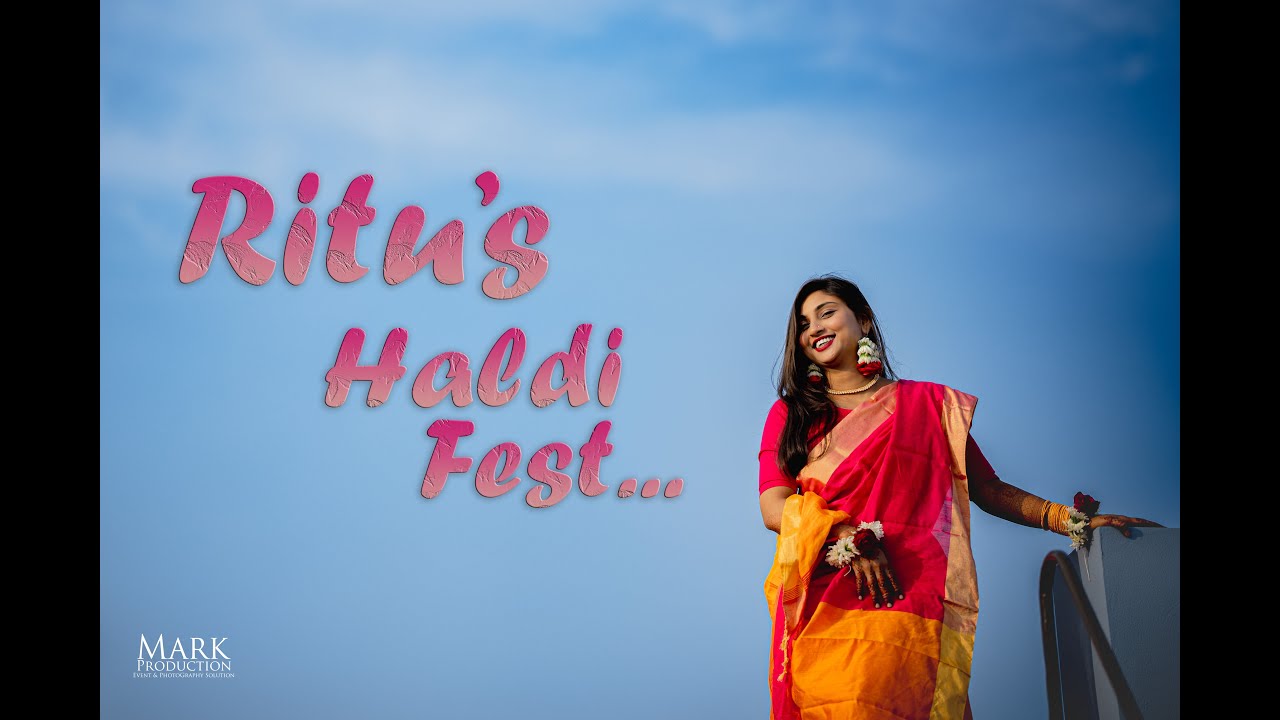 Day Haldi || Ritu || || Mark Production Film's #cinematic #trailer ...