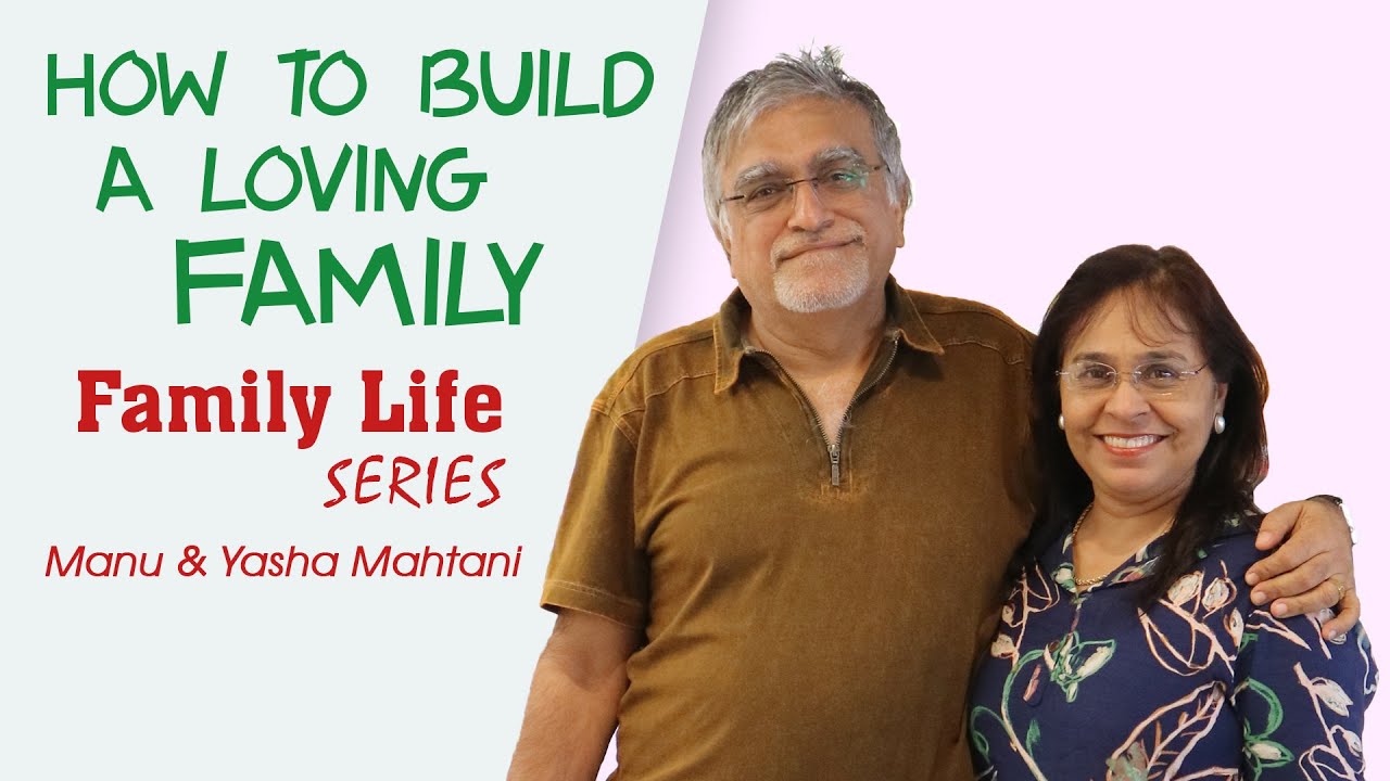 How to build a Loving Family | Family Life Series | Marriage Sermons ...