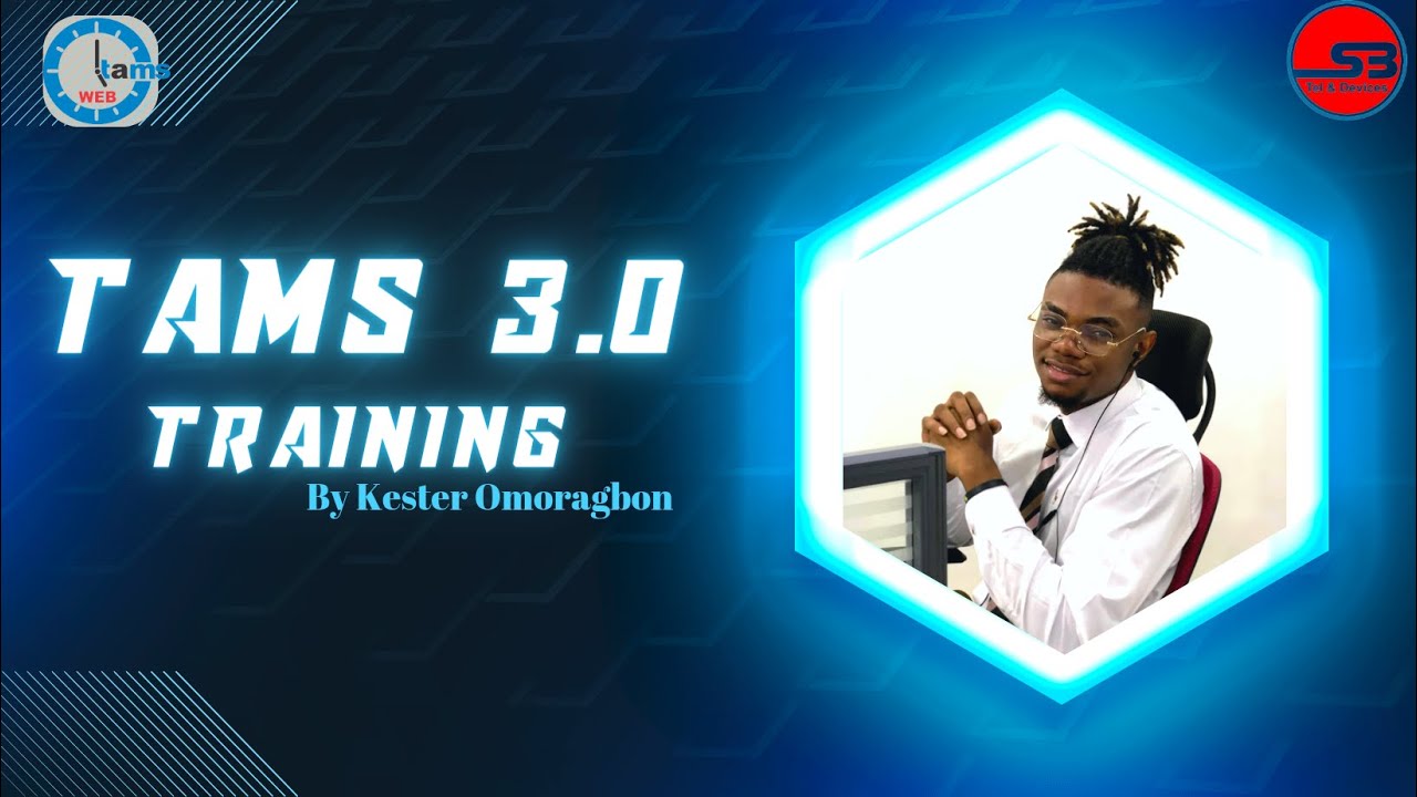 TAMS 3 0 TRAINING | A Step by Step Guide - YouTube