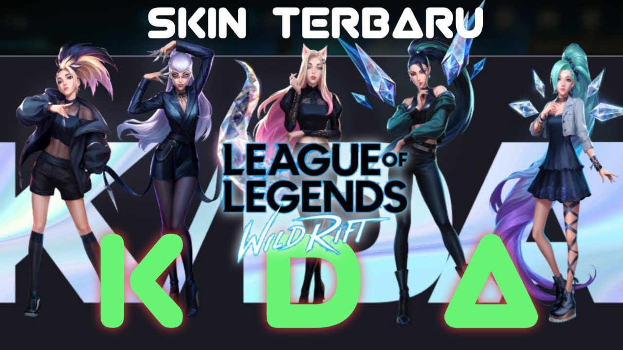 New Skin KDA All Out 2020 League Of Legends Wild Rift - Review Skin ...
