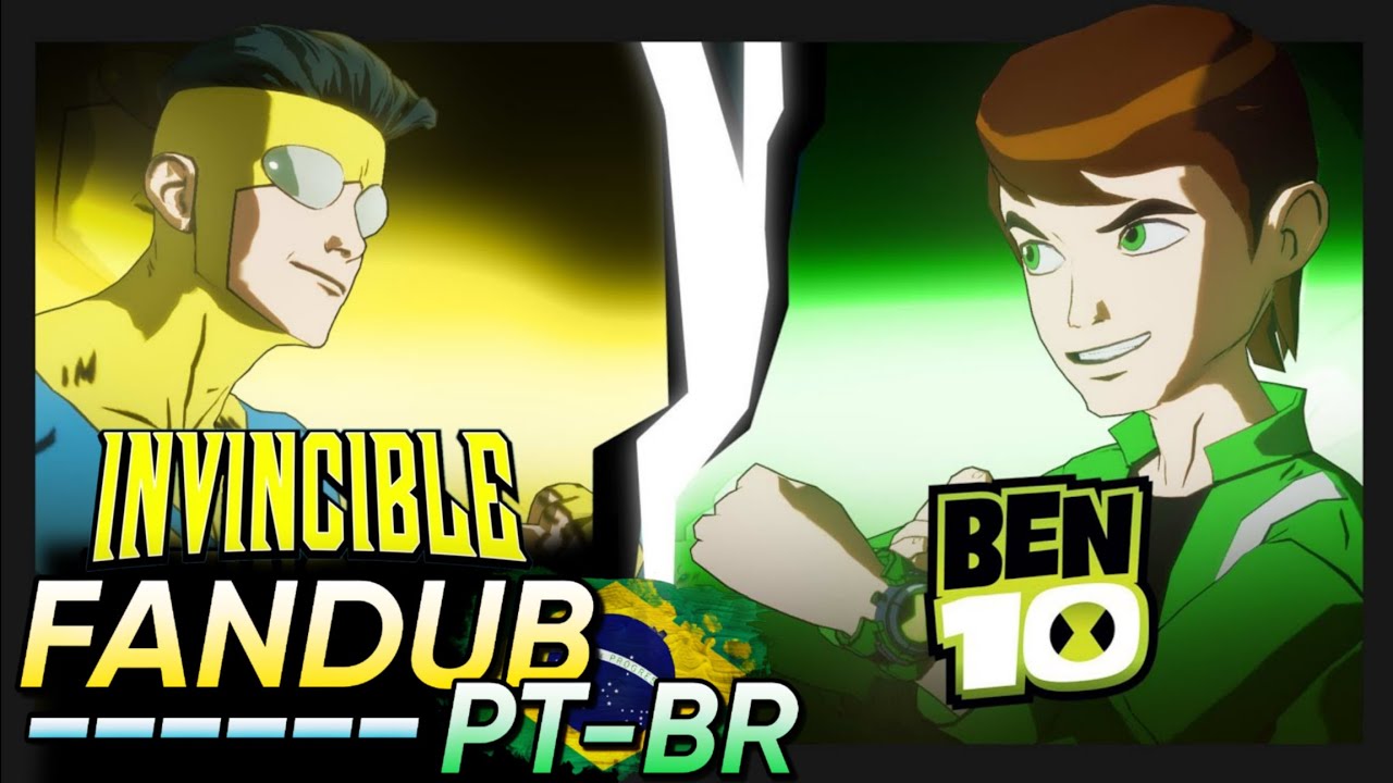 INVENCIVEL VS BEN 10 (DUBLADO PT BR) - YouTube