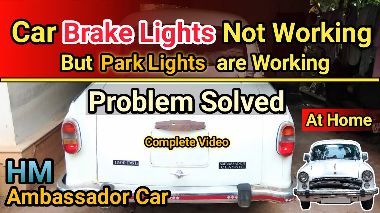 Car Brake Lights are Not Working | Problem Solved | Complete Video | HM ...