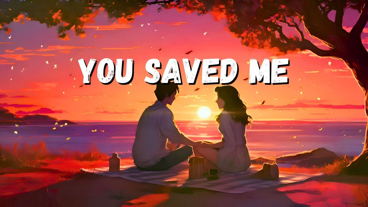 You Saved Me ~ A heartfelt love song (Lyric Video) | New Romantic Song ...