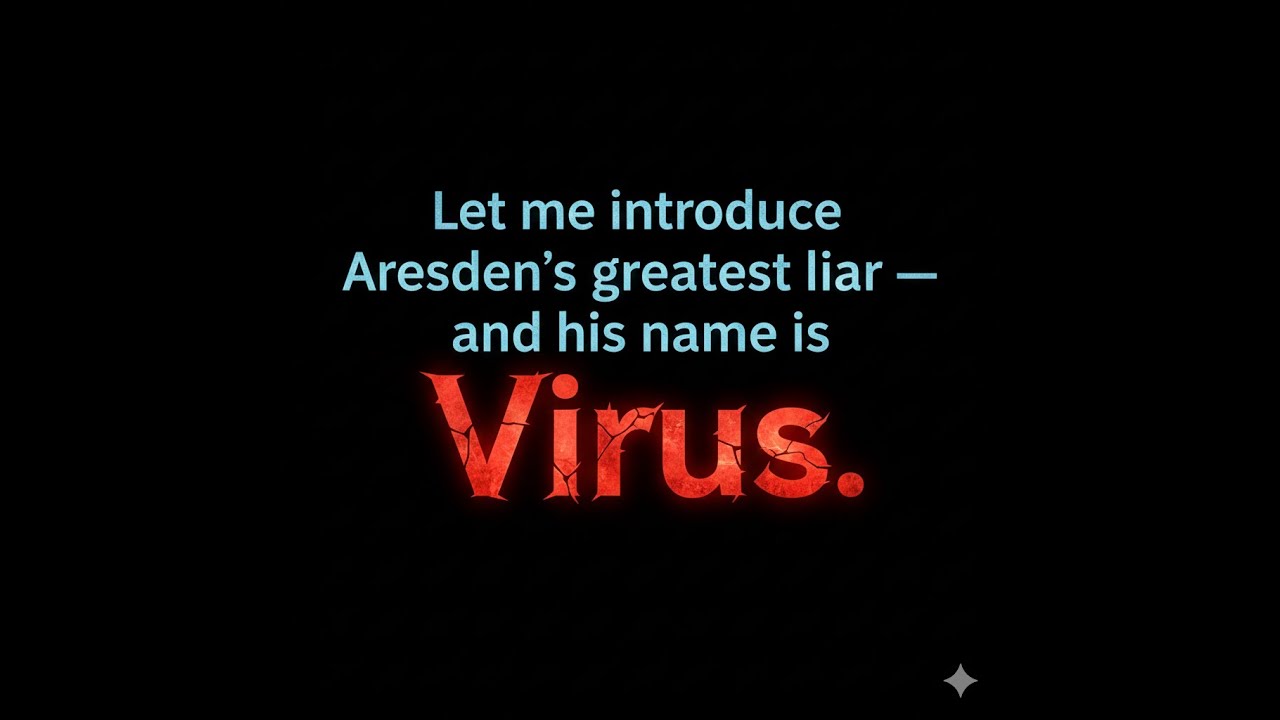 Why does ‘Virus’ always lie? Is he a delusional patient?_Helbreath ...