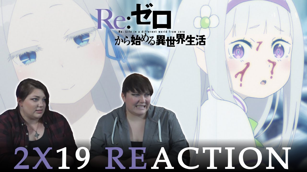 Re: Zero 2X19 THE PERMAFROST OF ELIOR FOREST reaction - YouTube