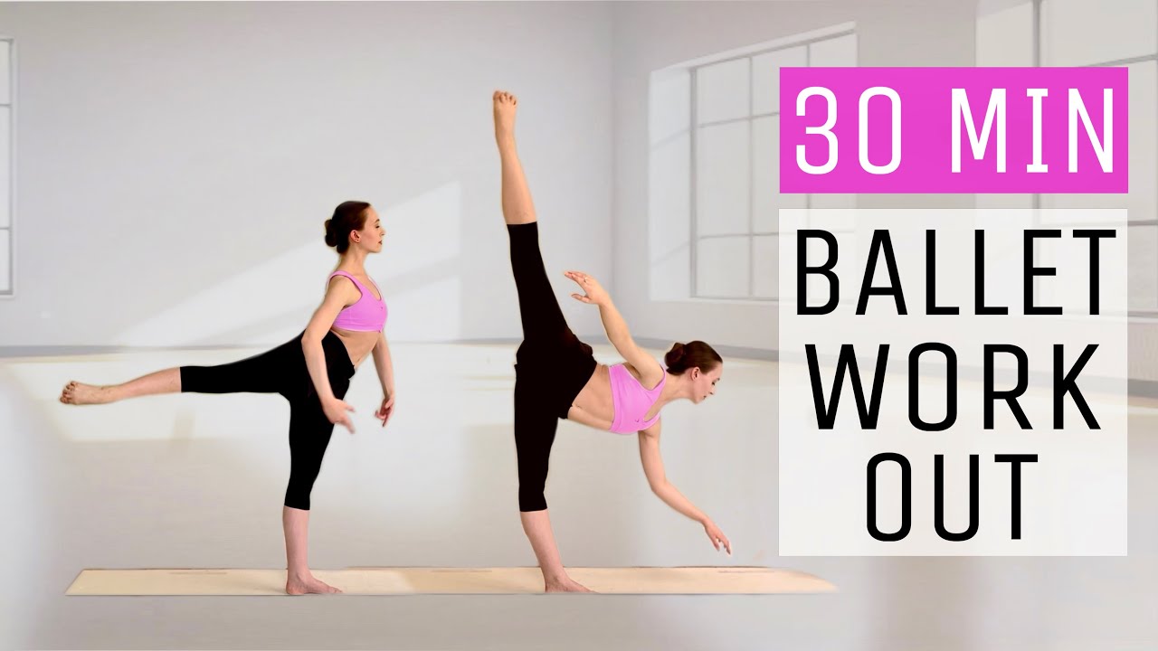 30-Minute Full Ballet Body Workout | At Home Pilates For Balance ...