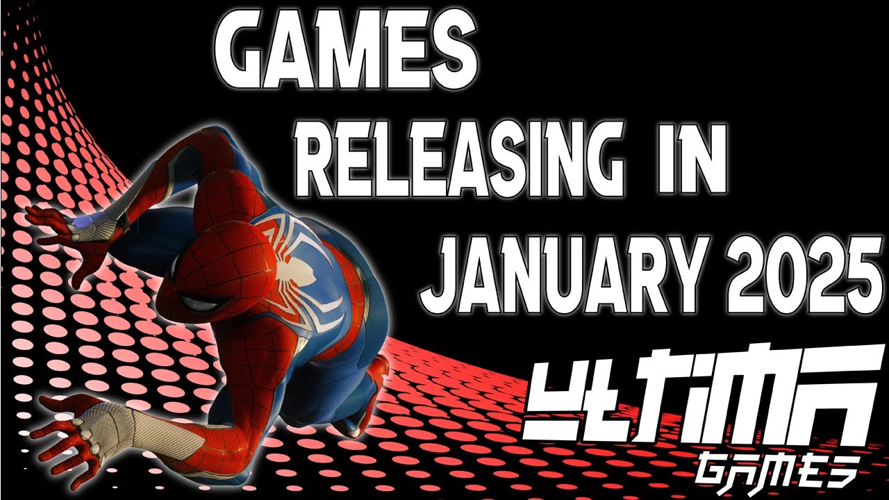 Games Releasing In January 2025 - YouTube