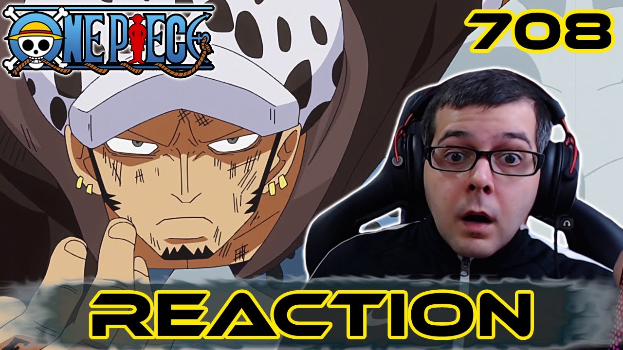 One Piece Episode 708 REACTION | NOOOOOO!!!! - YouTube
