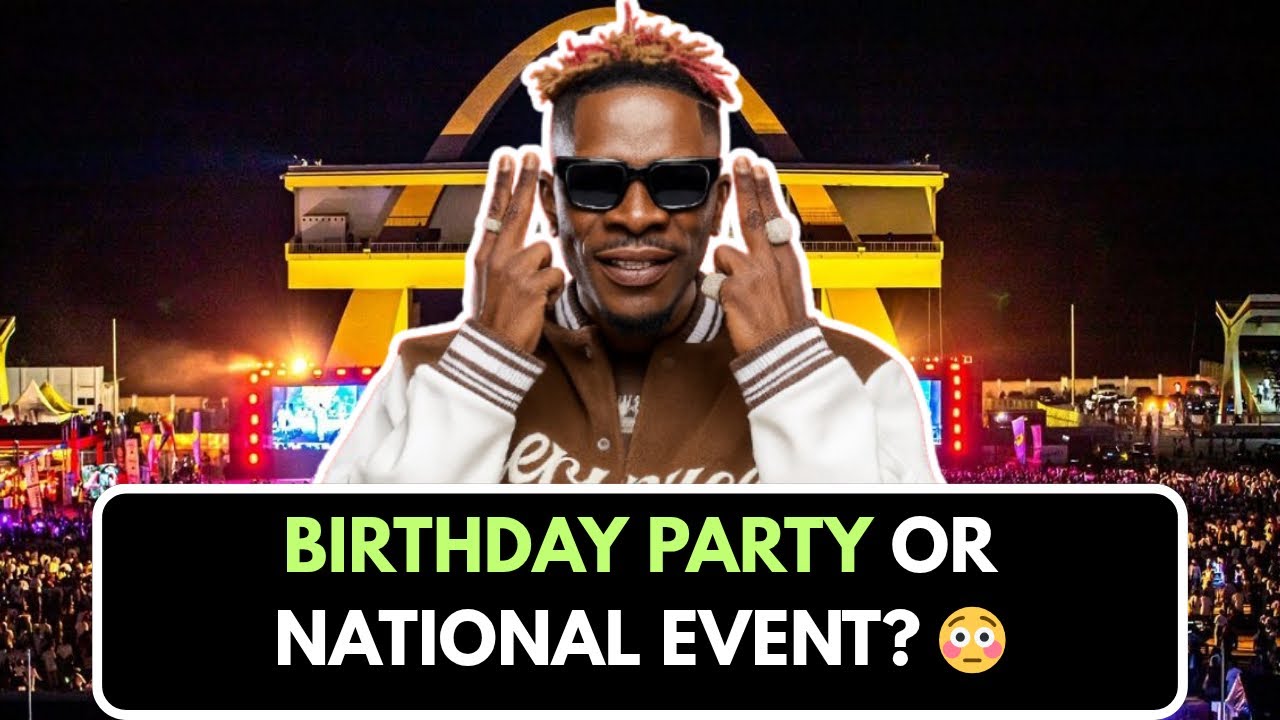 Shattafest: Did Shatta Wale Just Throw Ghana’s Biggest Birthday Party ...