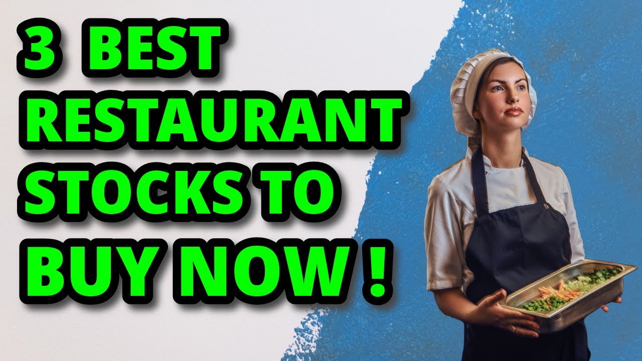 3 BEST Restaurant Stocks to BUY NOW! - YouTube