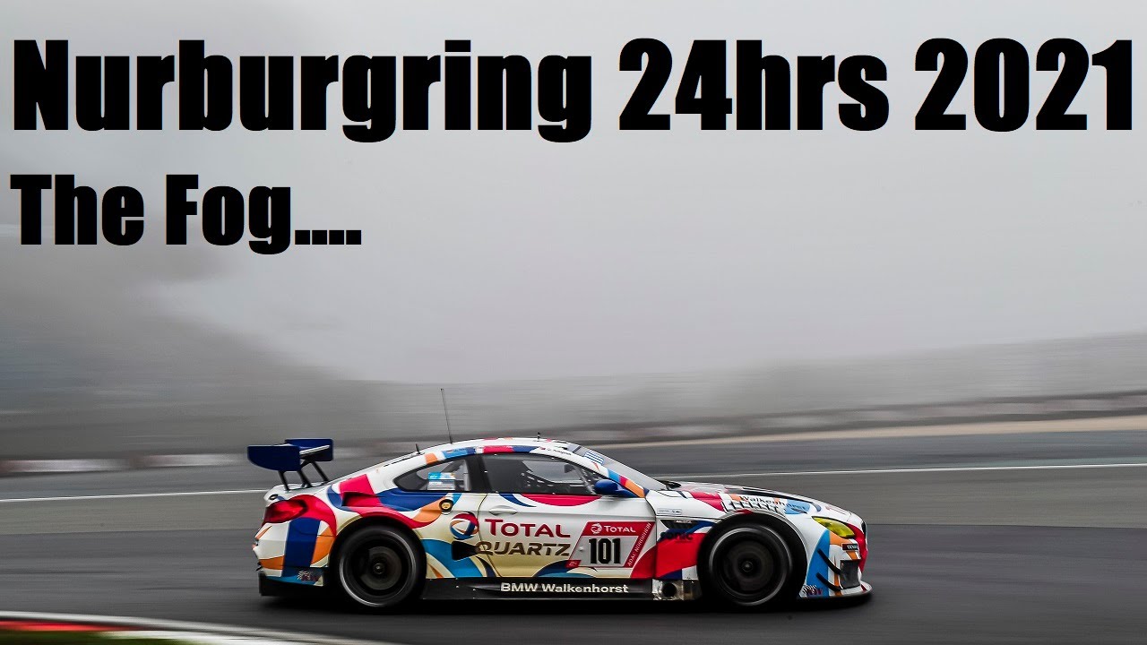Nurburgring 24hrs 2021 /// 2021 David Pittard FastLife VLOG009 - YouTube