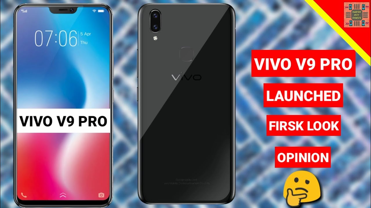 Vivo V9 Pro Review of Specifications | Price update | Opinion | full ...