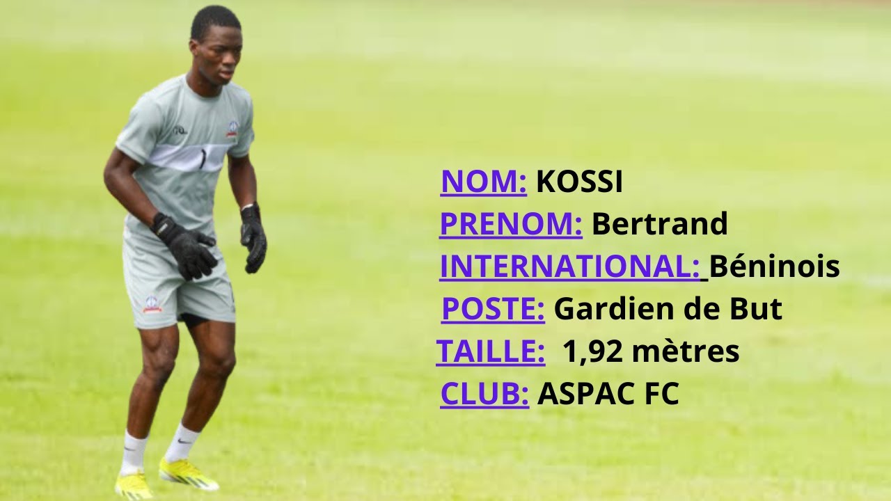 KOSSI Bertrand International Béninois U20 / Gardien de But - YouTube