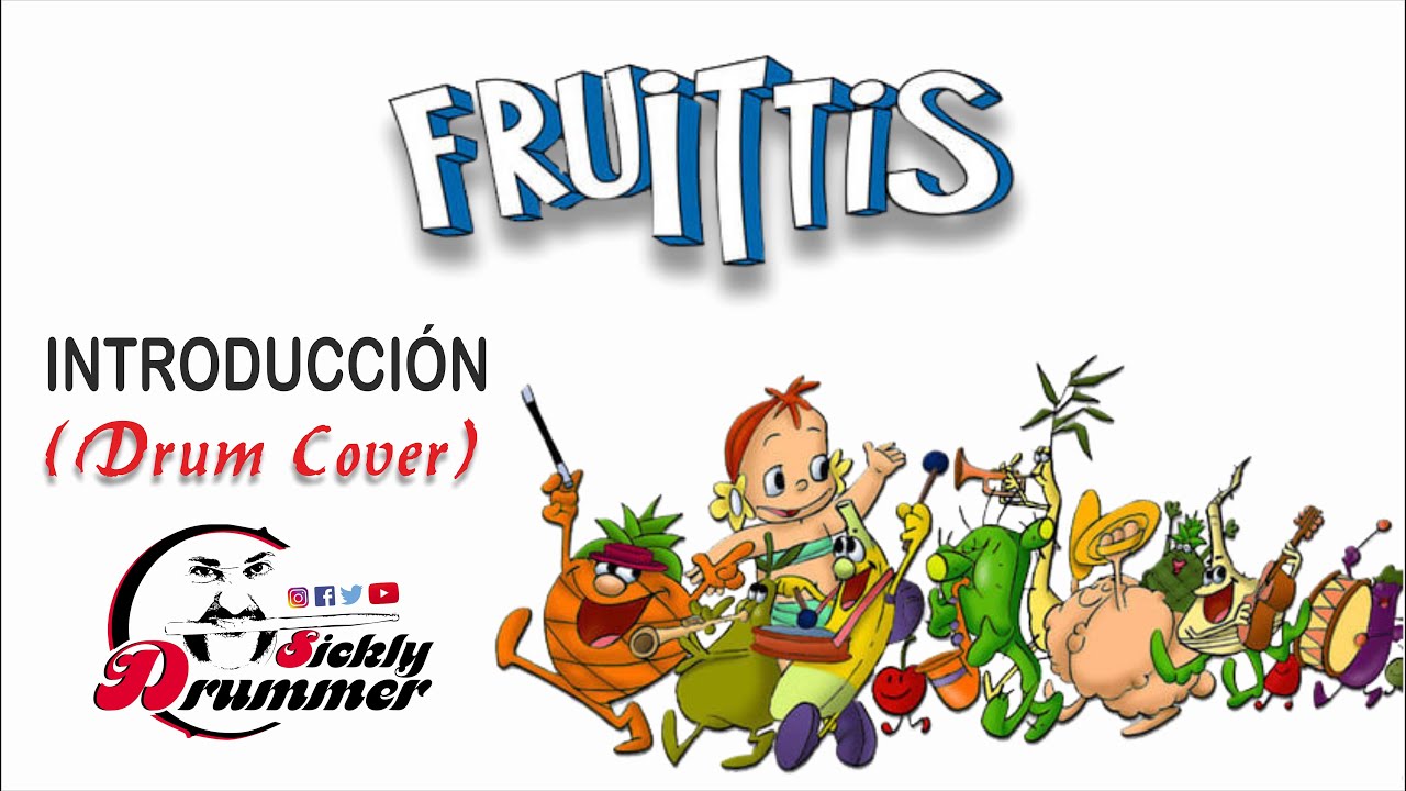 LOS FRUITIS - INTRODUCCIÓN (DRUM COVER) - YouTube
