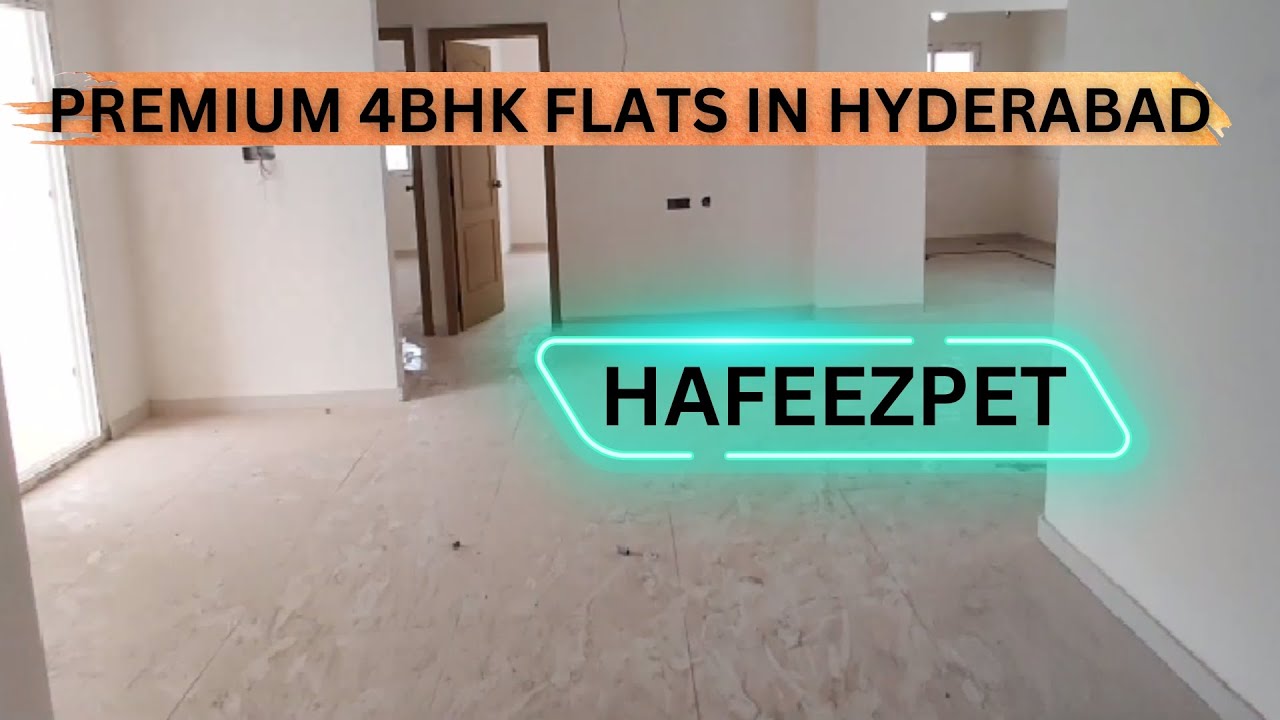 BEST RESIDENTIAL PROJECT IN HYDERABAD HAFEEZPET |4BHK |📞8100293325 |NEW ...