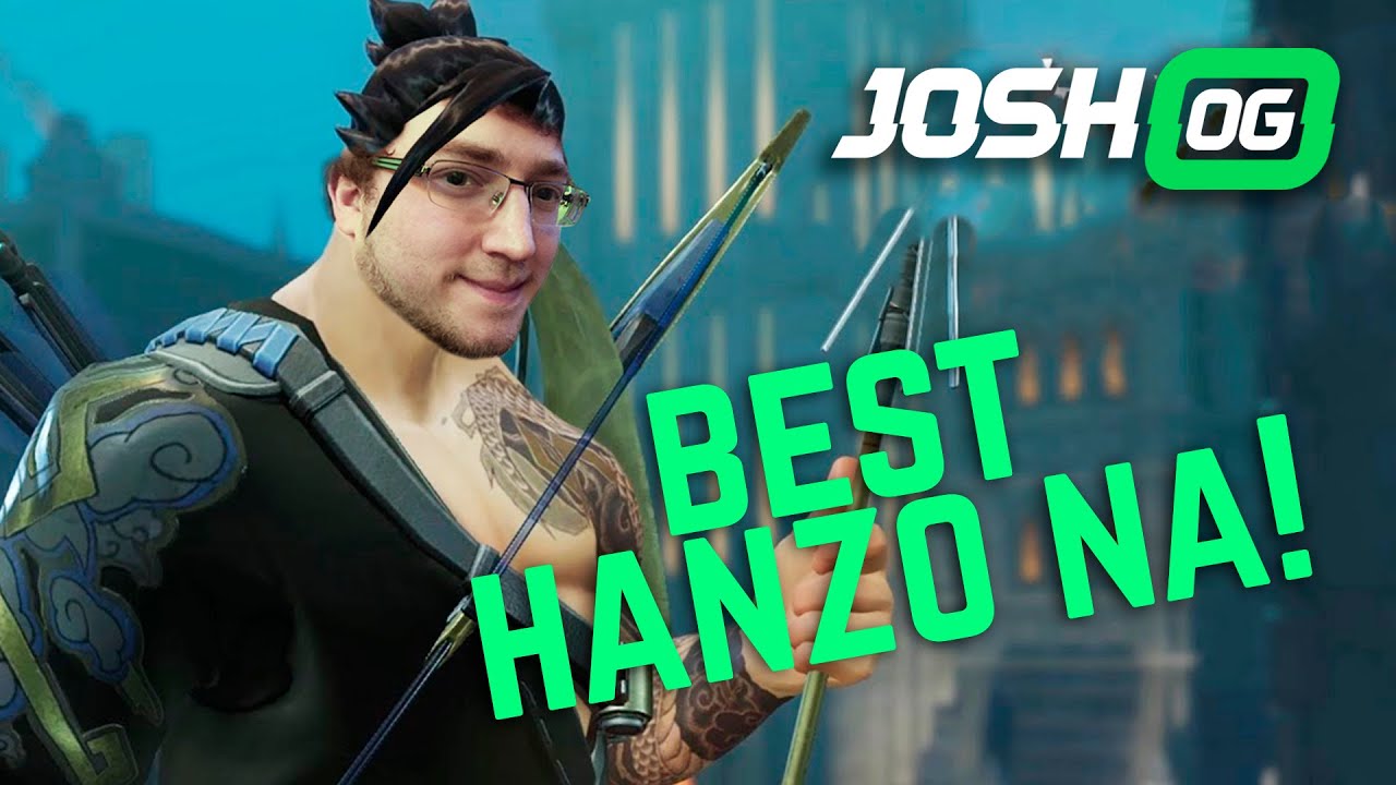 Best Hanzo NA! - JoshOG plays Overwatch - YouTube