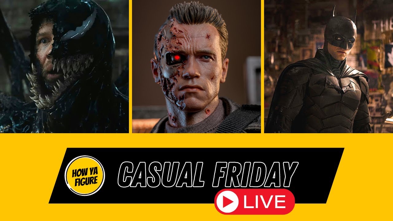 Casual Friday Ep. 1: Venom 3 Trailer Talk, Hot Toys T-800, Matt Reeves ...